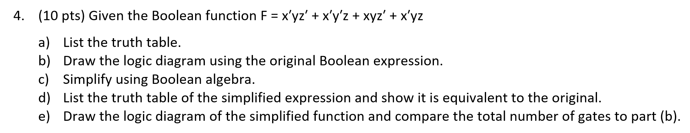 Solved Given The Boolean Function F X Yz X Y Z Xyz