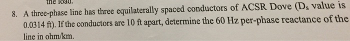 Solved A three-phase line has three equilaterally spaced | Chegg.com
