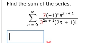 Solved Find the sum of the series. summation_n = 0^infinity | Chegg.com