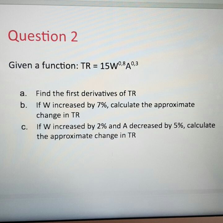 Question 2 Given a function: TR 15W°,8A°.3 Find the | Chegg.com