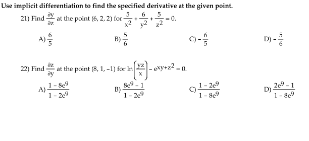 Solved Use implicit differentiation to find the specified | Chegg.com