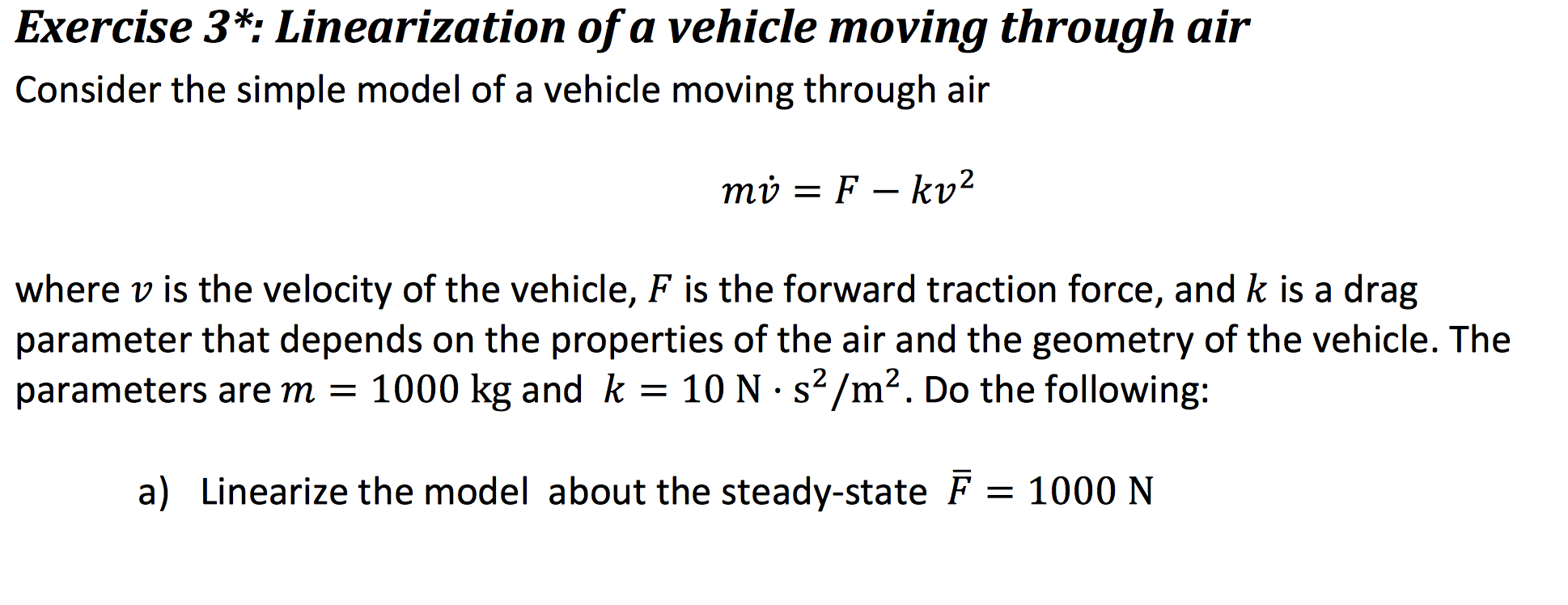 Solved Consider the simple model of a vehicle moving through | Chegg.com