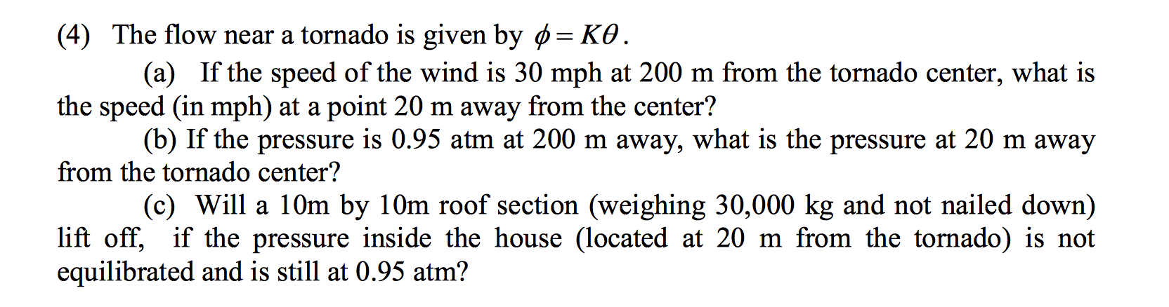 Solved The flow near a tornado is given by phi = K theta. | Chegg.com