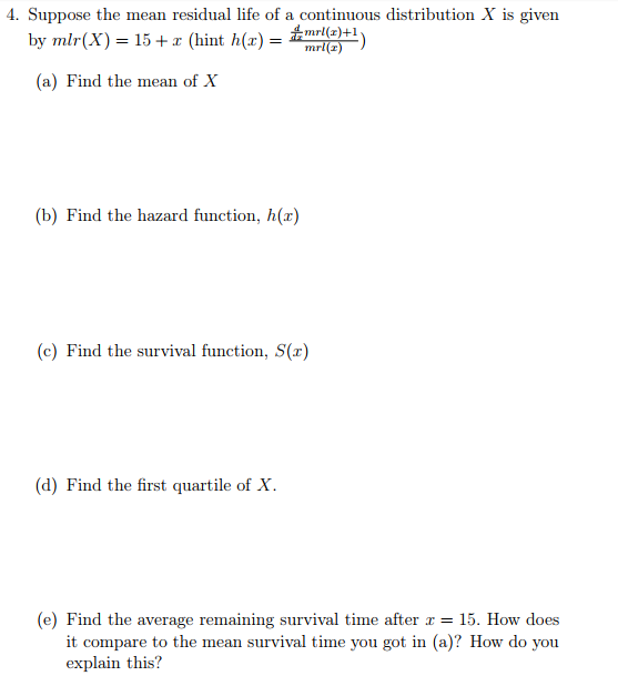 . Suppose the mean residual life of a continuous | Chegg.com