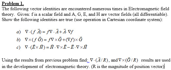 Solved The following vector identities are encountered | Chegg.com
