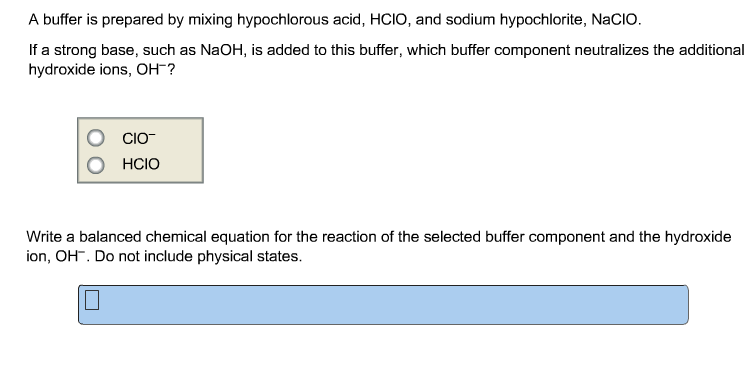 Solved A buffer is prepared by mixing hypochlorous acid, | Chegg.com