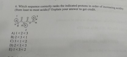 Solved Which sequence correctly ranks the indicated protons | Chegg.com