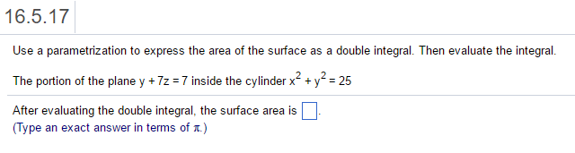 Solved Use A Parametrization To Express The Area Of The