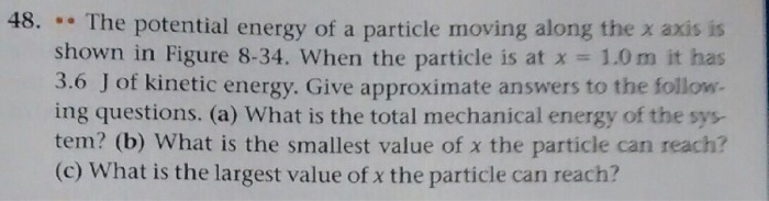 Solved 48. . The potential energy of a particle moving along | Chegg.com