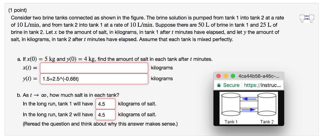 Solved 1 point) Consider two brine tanks connected as shown | Chegg.com