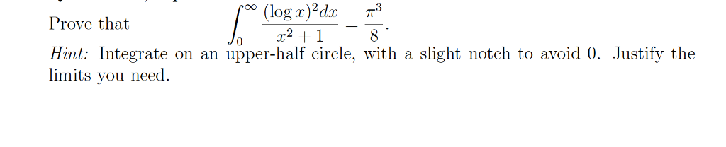 Solved Prove that integral^infinity _0 (log x)^2 dx/x^2 + 1 | Chegg.com