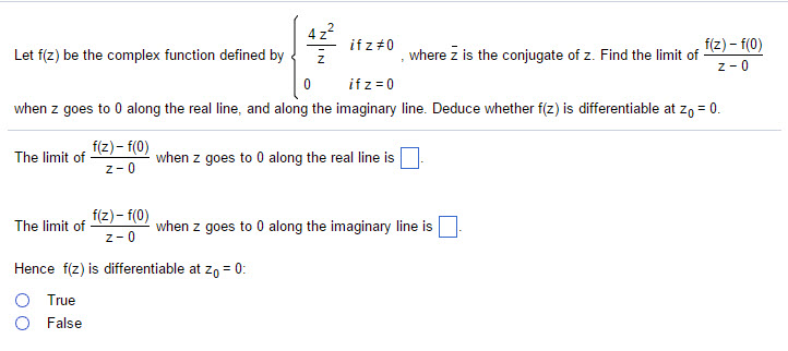 Solved Let f(z) be the complex function defined by {4z^2/z^- | Chegg.com