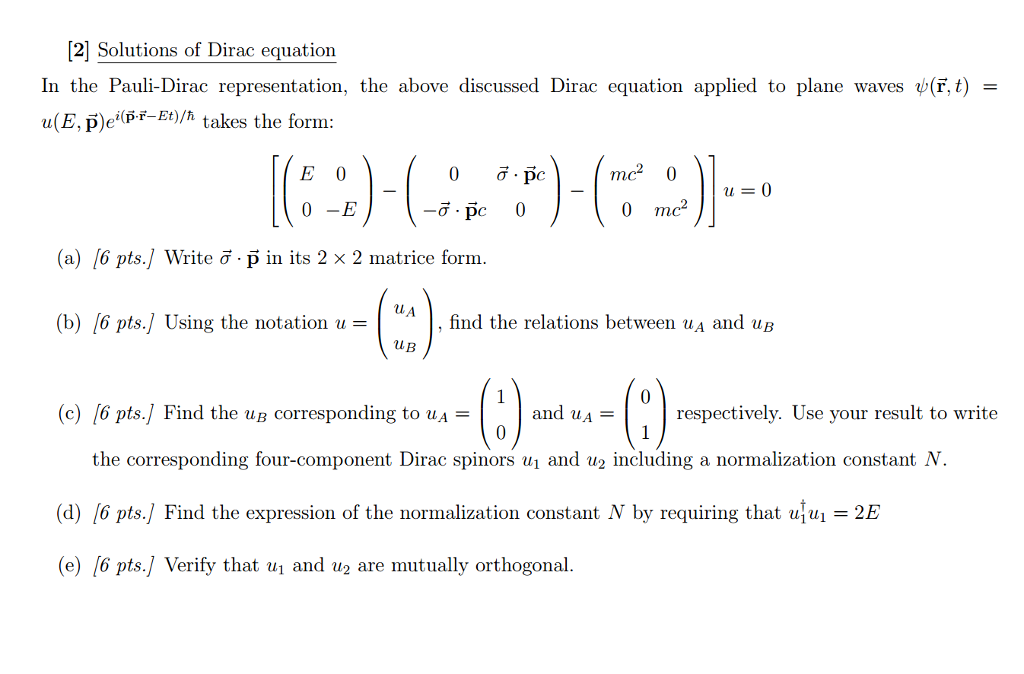 Solved In the Pauli-Dirac representation, the above | Chegg.com