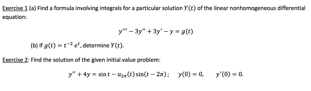 Solved Exercise 1 (a) Find a formula involving integrals for | Chegg.com