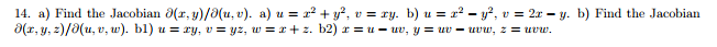 Solved a) Find the Jacobian partial differential(x, | Chegg.com