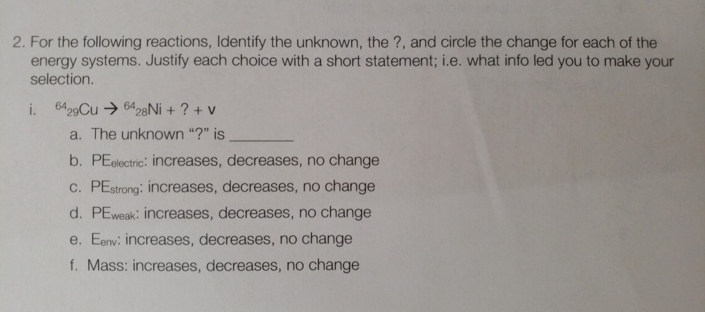 Solved 2. For the following reactions, ldentify the unknown, | Chegg.com