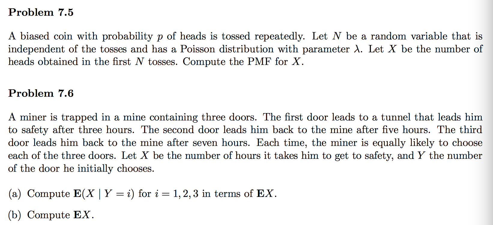 Problem 7.5 A biased coin with probability p of heads | Chegg.com