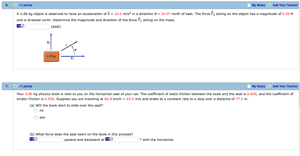Solved A 1.00 kg object is observed to have an acceleration | Chegg.com