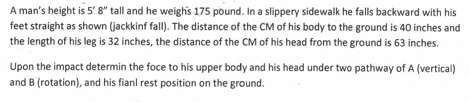 A man's height is 5' 8" tall and he weighs 175 pound. | Chegg.com