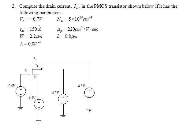 Compute the drain current, ID, in the PMOS transistor | Chegg.com