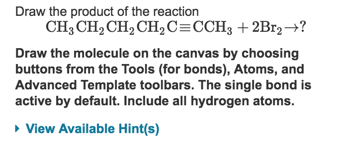 Solved Draw the product of the reaction CH3 CH2 CH2 CH2 C | Chegg.com