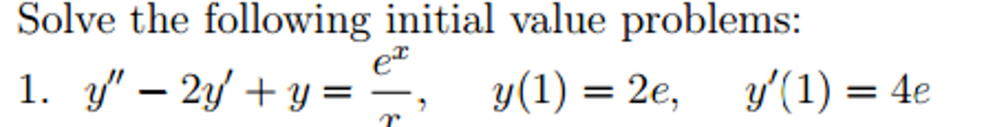 Solved Solve the following initial value problems: y" - 2y' | Chegg.com