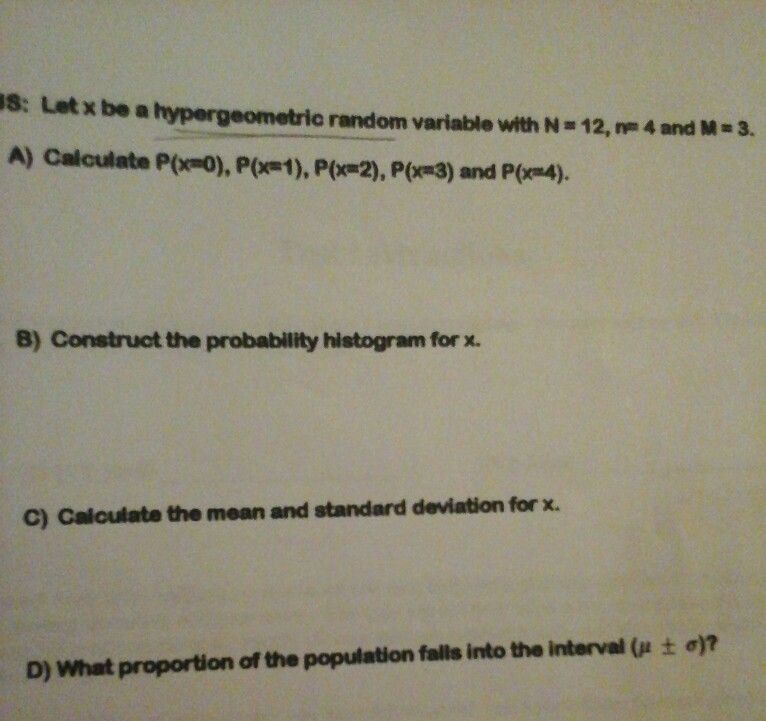 Solved Let x be a hypergeometric random variable with N = | Chegg.com