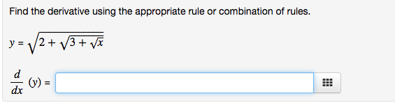 Solved Find the derivative using the appropriate rule or | Chegg.com