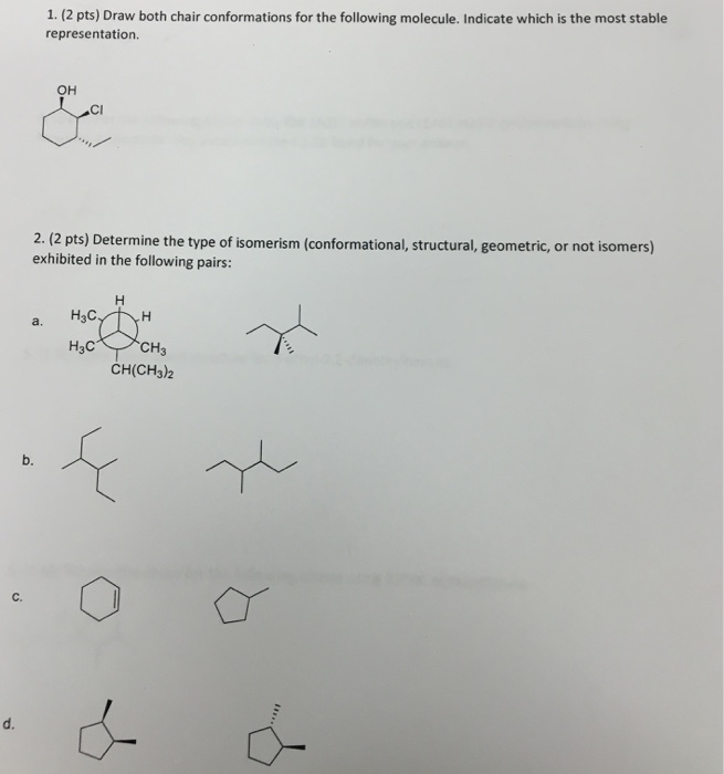 Solved Draw both chair conformations for the following | Chegg.com