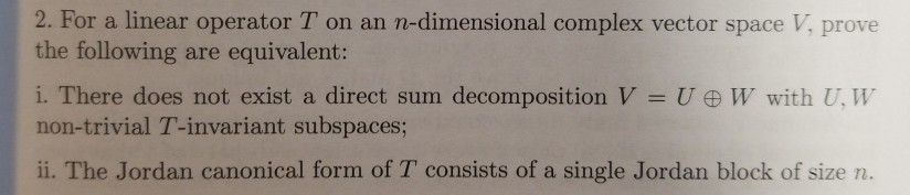 Solved 2. For a linear operator T on an n-dimensional | Chegg.com