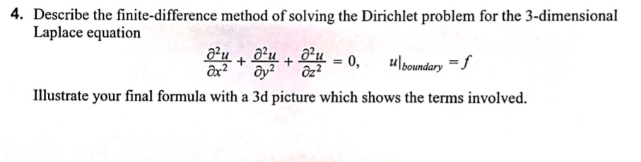 Solved 4. Describe the finite-difference method of solving | Chegg.com