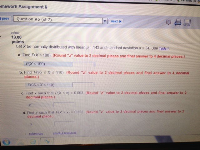 Solved Find the following probabilities based on the | Chegg.com