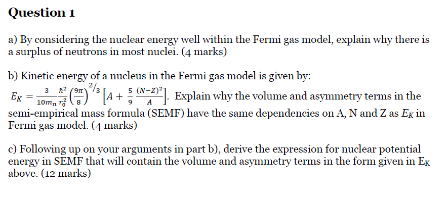 Solved Question 1 a) By considering the nuclear energy well | Chegg.com