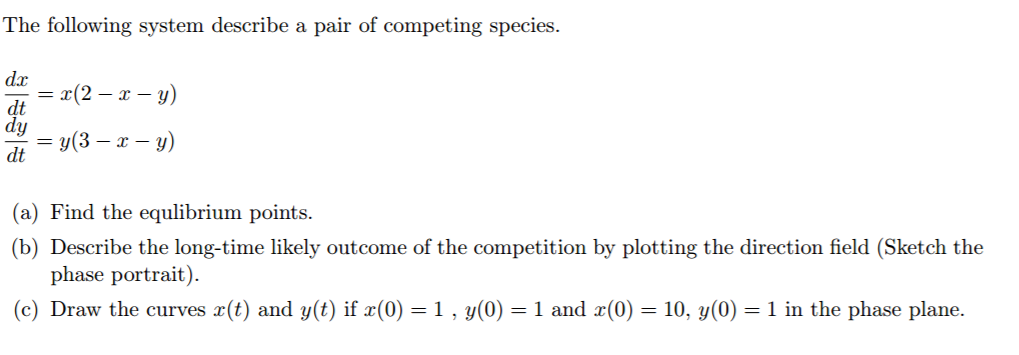 The following system describe a pair of competing | Chegg.com