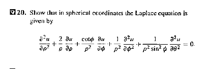 Solved Show that in spherical coordinates the Laplace | Chegg.com