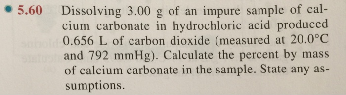 Solved Dissolving 3.00 g of an impure sample of calcium | Chegg.com
