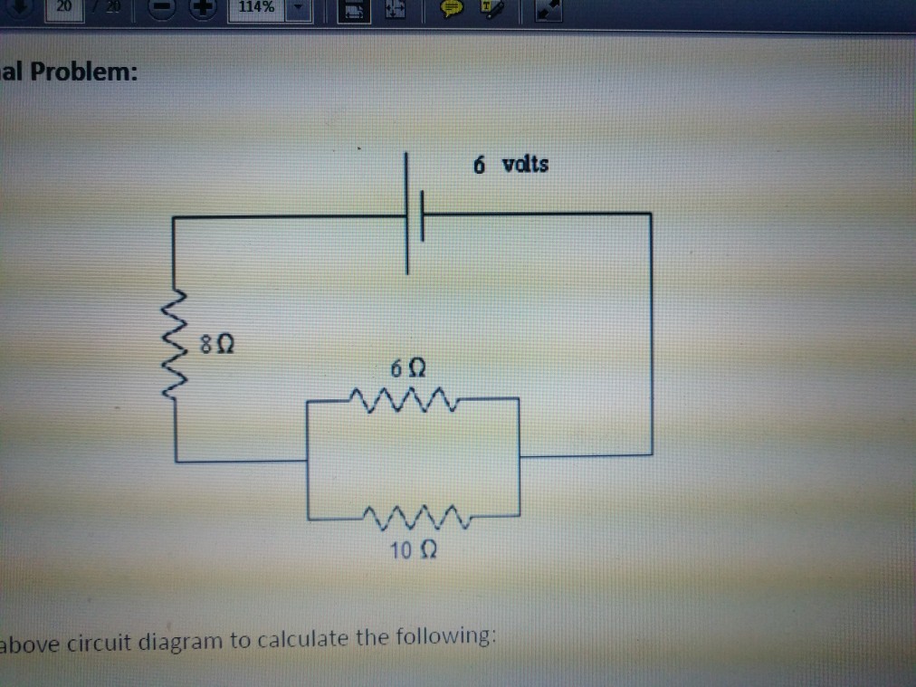 Solved Use the above circuit diagram to calculate the | Chegg.com