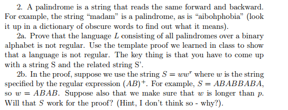 Solved 2 A Palindrome Is A String That Reads The Same 