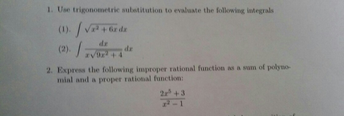 Solved 1. Use trigonometric substitution to evaluate the | Chegg.com