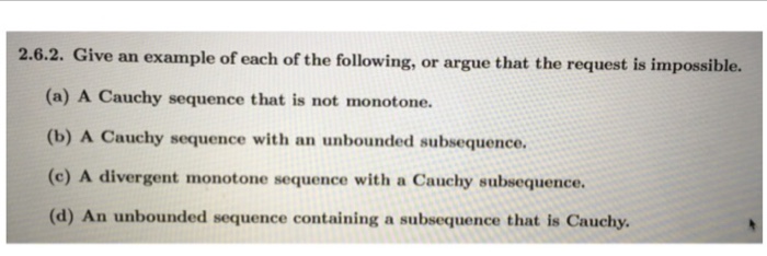 Solved Give an example of each of the following, or argue | Chegg.com