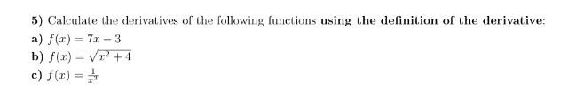 Solved Calculate the derivatives of the following functions | Chegg.com