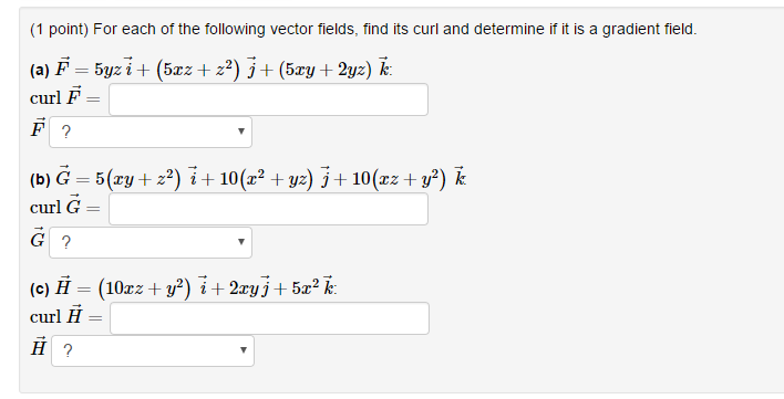 Solved For each of the following vector fields, find its | Chegg.com