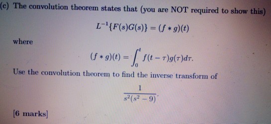 Solved E The Convolution Theorem States That You Are Not