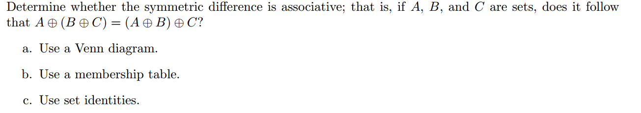 Solved Determine whether the symmetric difference is | Chegg.com