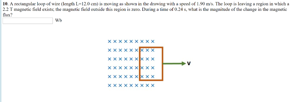 Solved 10. A rectangular loop of wire (length L-12.0 cm) is | Chegg.com
