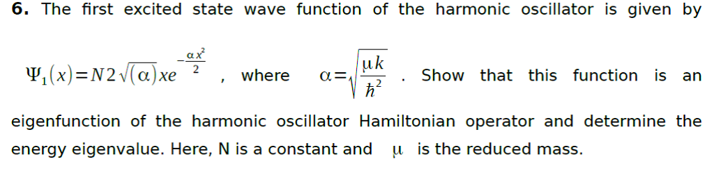 Solved The first excited state wave function of the harmonic | Chegg.com