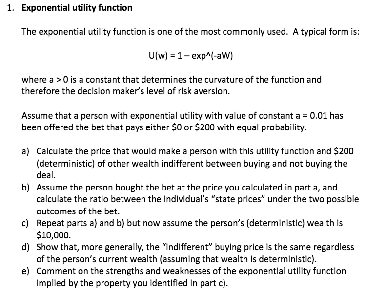 Solved The exponential utility function is one of the most | Chegg.com