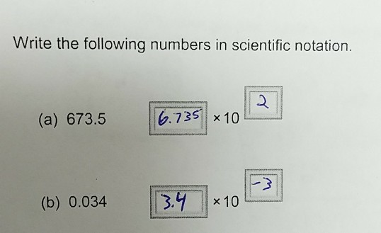 Solved Write the following numbers in scientific notation. | Chegg.com