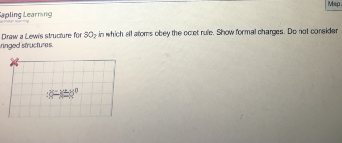 Draw a Lewis structure for SO_2 in which all atoms | Chegg.com