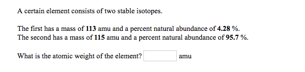 Solved A certain element consists of two stable isotopes. | Chegg.com